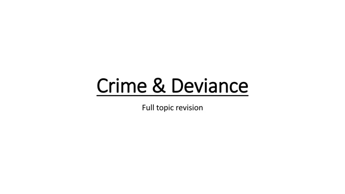 Simply explained: Sociology Crime and Deviance Topic Revision PDF: AQA ...